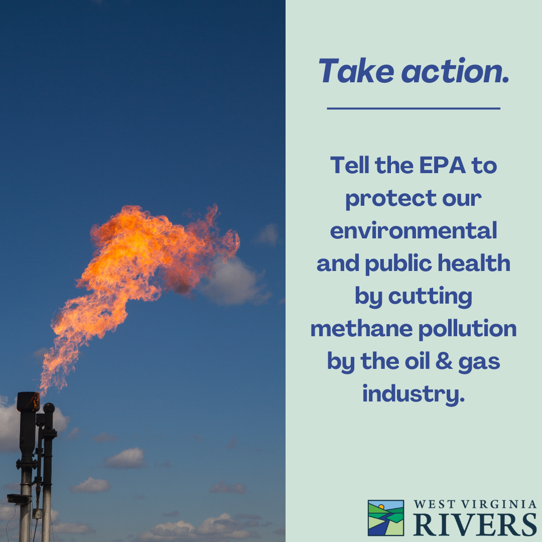 Tell the EPA it’s Time to Take Action on Methane Pollution – WV Rivers